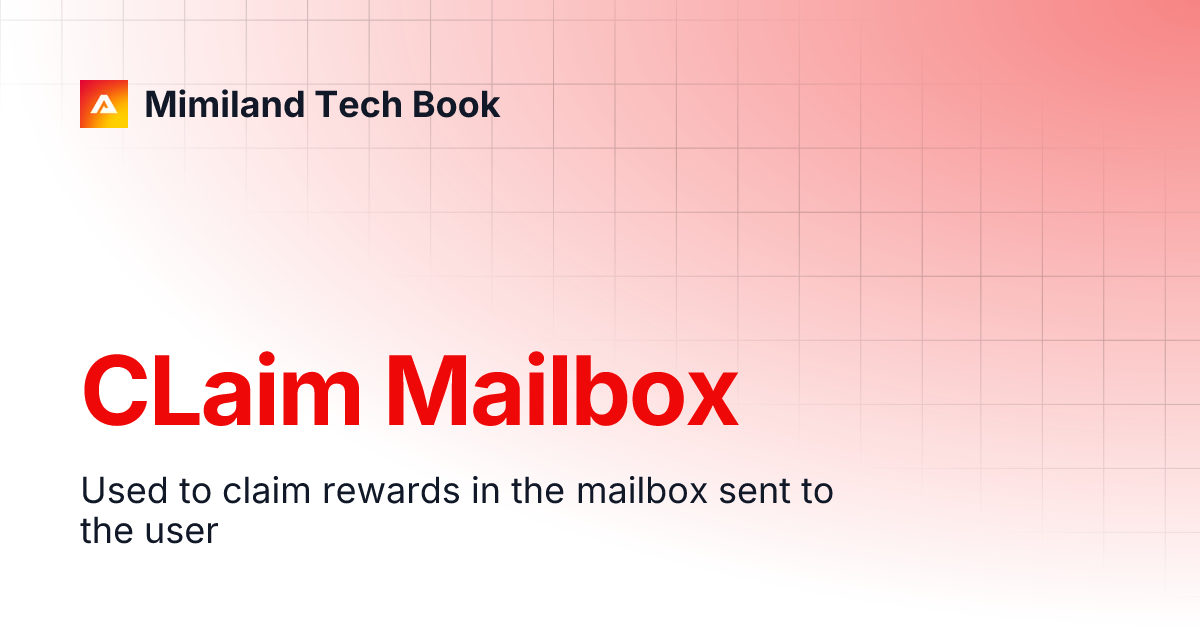 CLaim Mailbox | Mimiland Tech Book